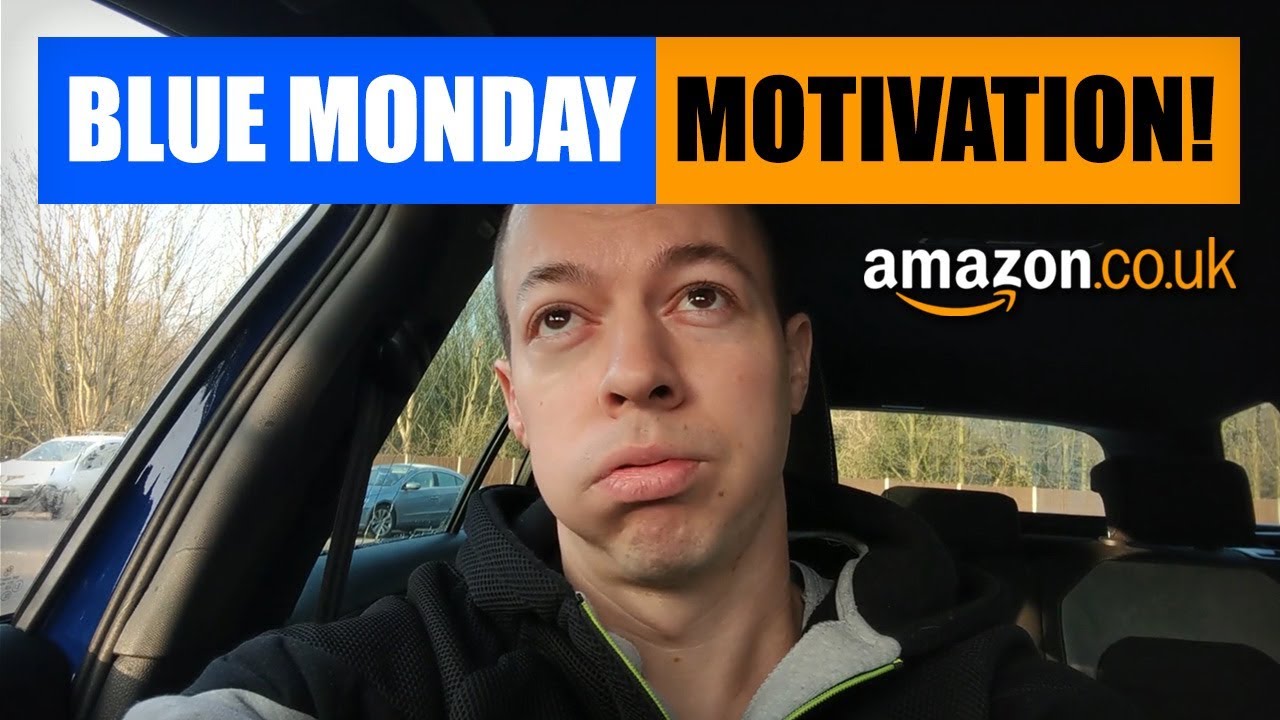 BLUE MONDAY MOTIVATION - The most DEPRESSING Day of the Year - Amazon ...