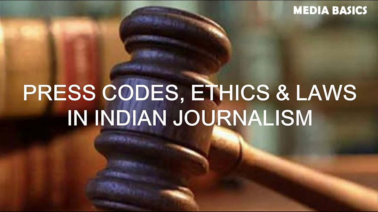 Press Codes & Laws in India - YouTube
