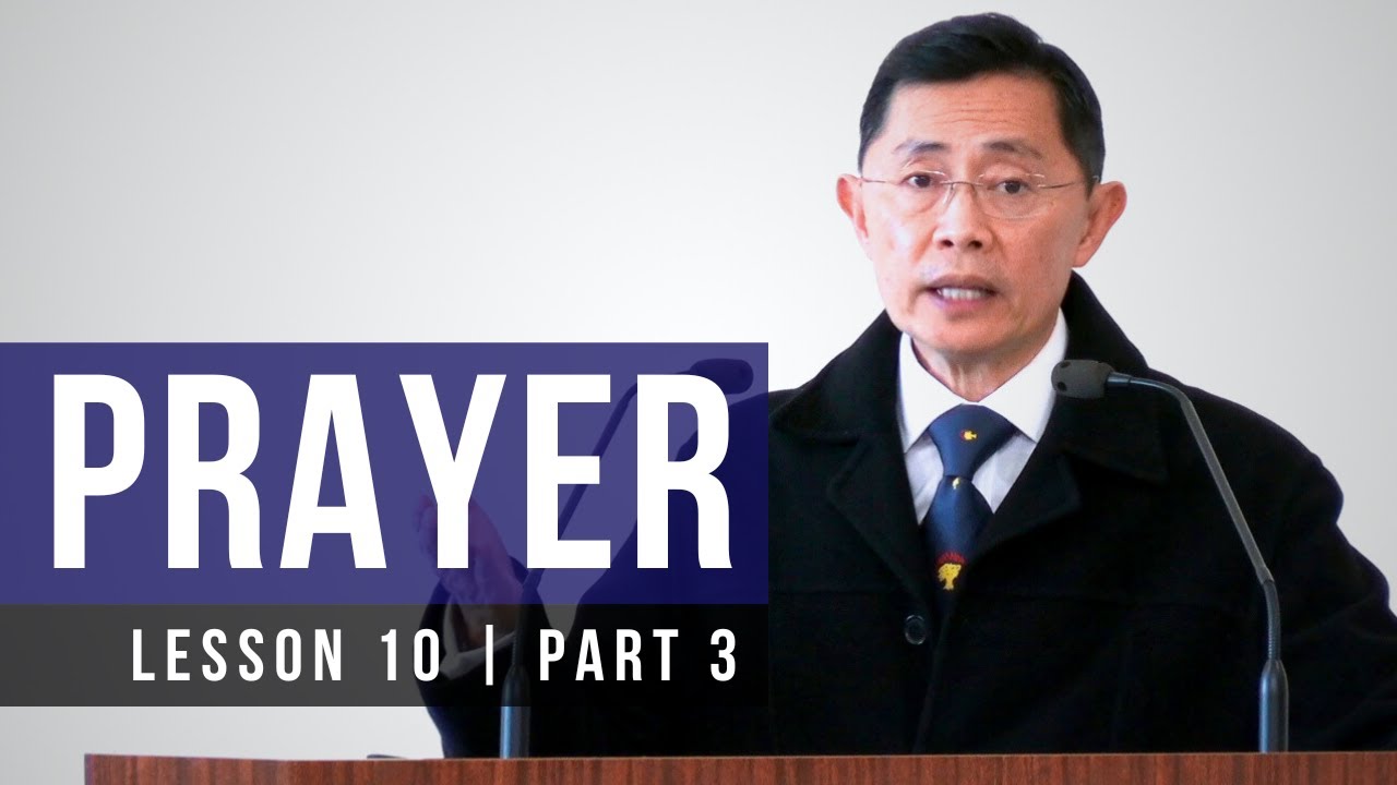 Lesson 10: How Should We Pray? | Basic Bible Knowledge Series 2022 | Rev Joseph Poon - YouTube