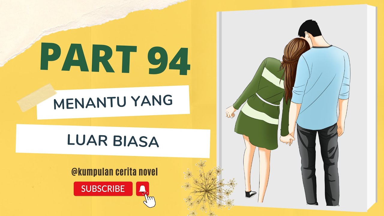 Menantu yang luar biasa part 94 | Kumpulan Cerita Novel - YouTube