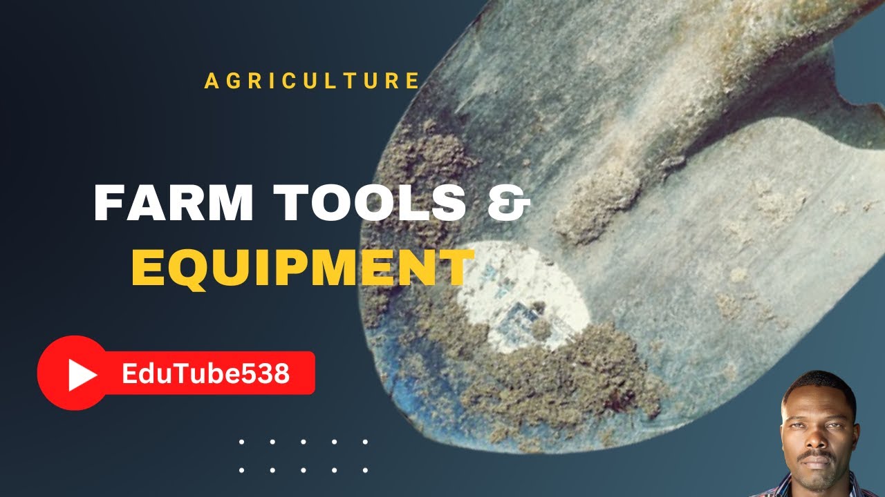 Types of Farm Tools and Equipment - YouTube