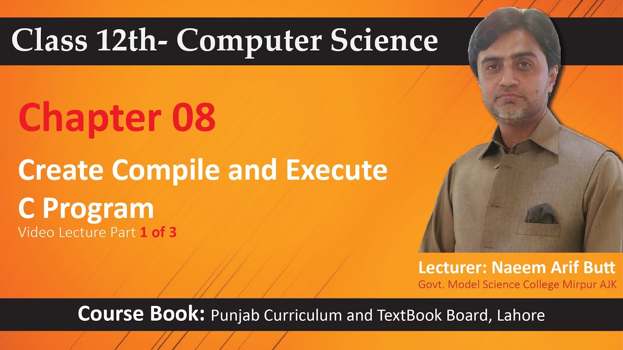 Ics Part 2 Chapter 8 Topic Create Compile Link Execute C Program