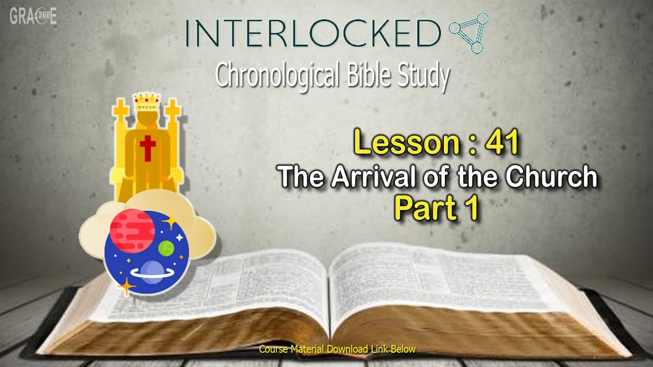 Lesson 41 - The Arrival of the Church - Part 1 - YouTube