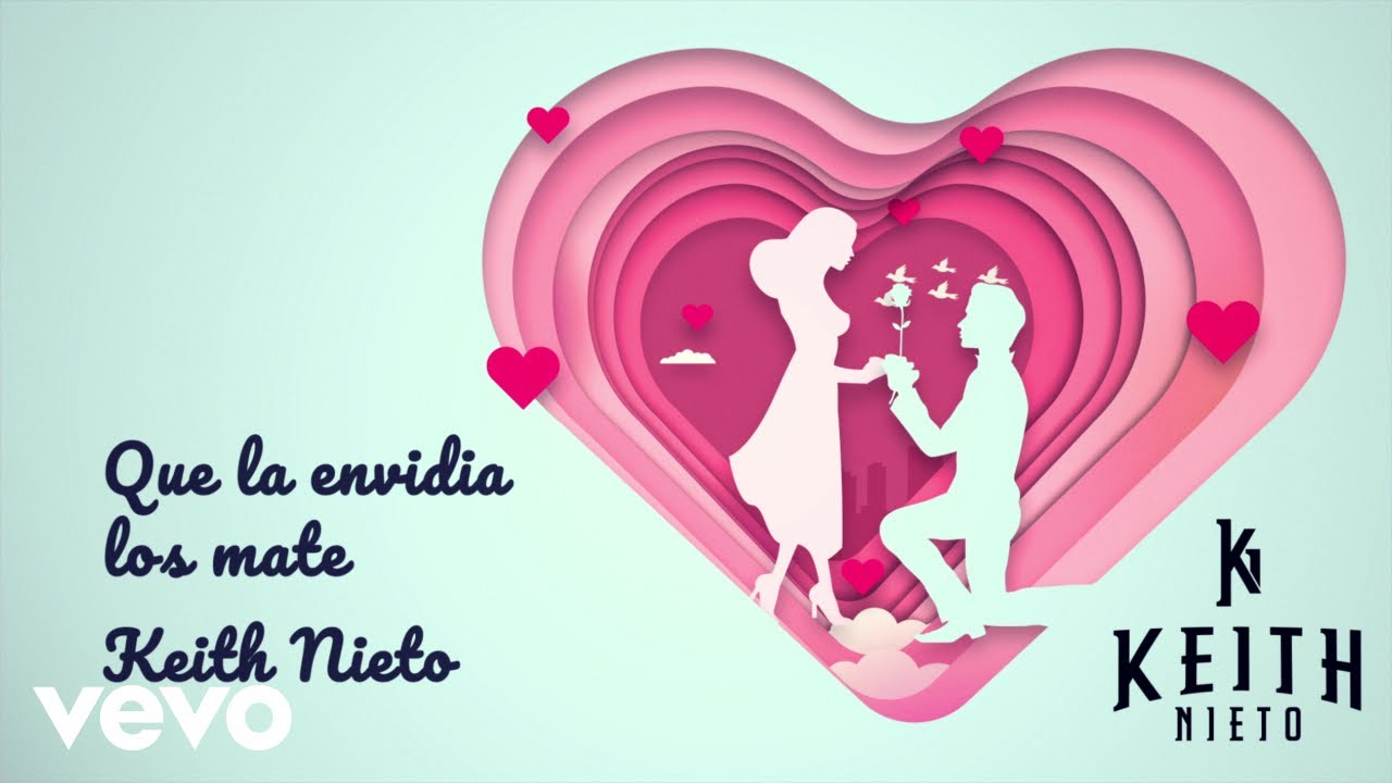 Keith Nieto - Que La Envidia Los Mate (LETRA) - YouTube