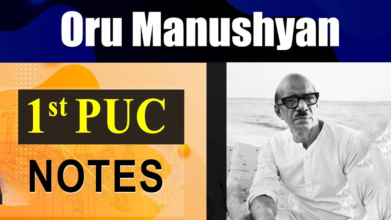 Oru Manushyan Notes 1st PUC English #EasyLearn@ndPUCEnglish - YouTube