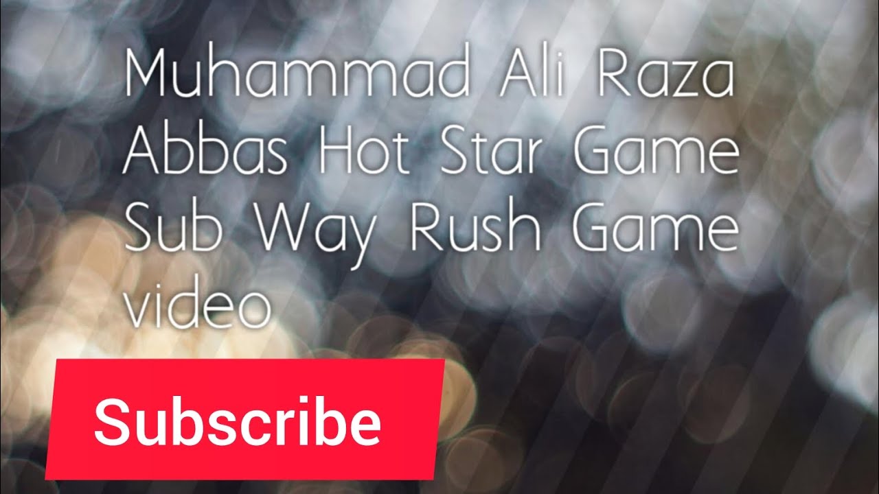 Muhammad Ali Raza Abbas My Chanel Hot Star Game video Home escape - YouTube