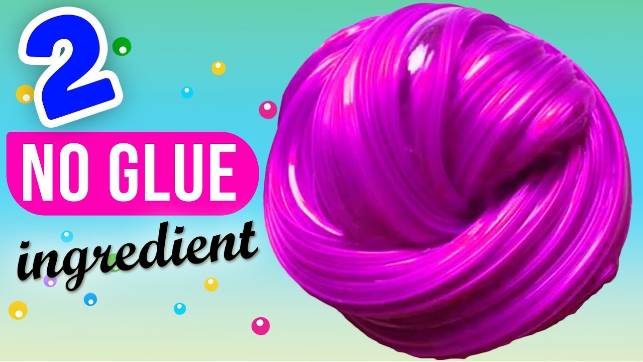 NO GLUE SLIME! AMAZING 2 INGREDIENT SLIME RECIPES - YouTube