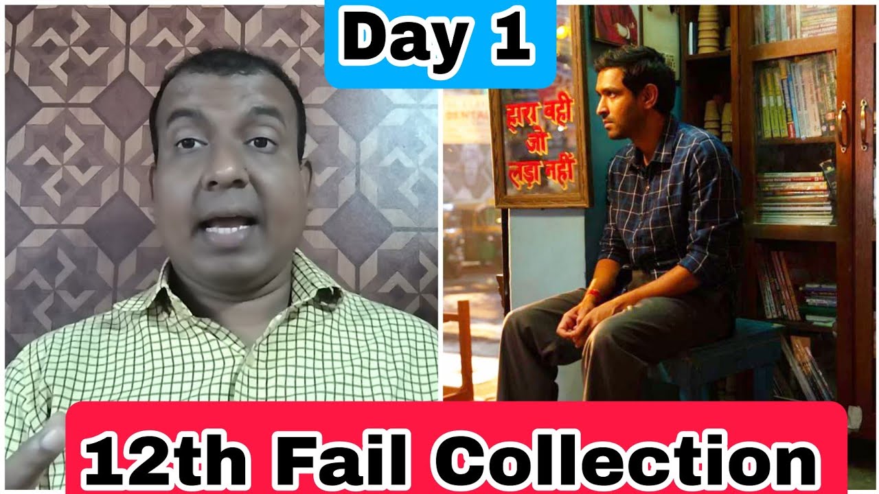12th Fail Movie Box Office Collection Day 1 - YouTube