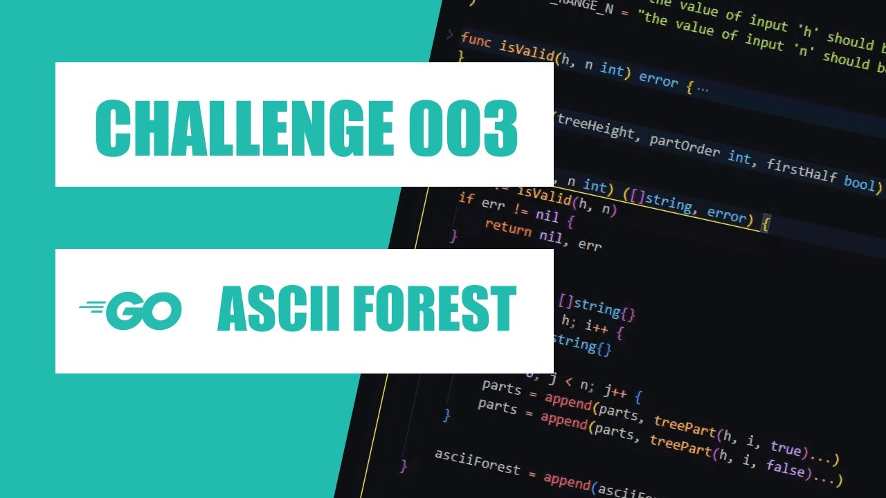Challenge 003 - ASCII Forest (Go) - YouTube
