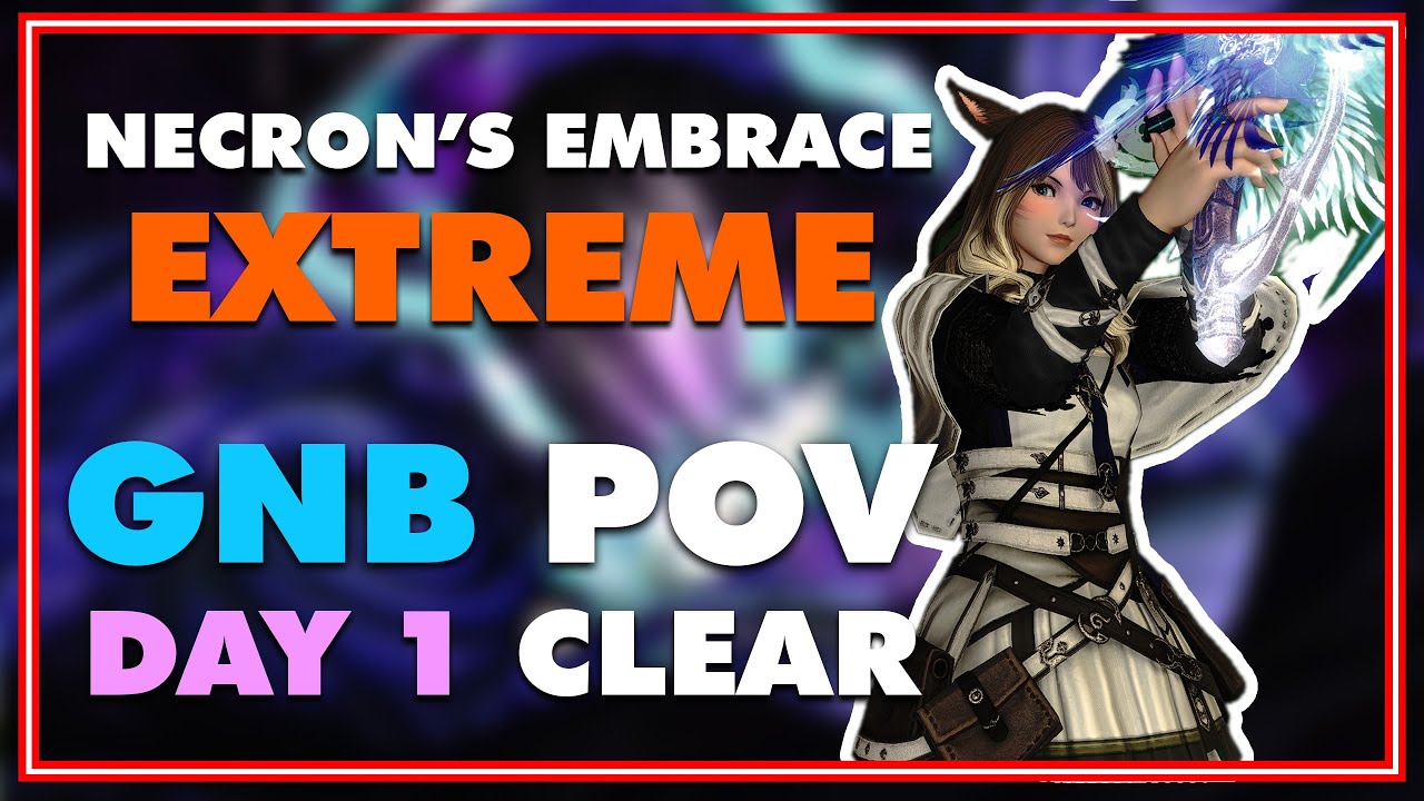 FFXIV - Patch 7.3 Necron's Embrace EXTREME (The Ageless Necropolis ...