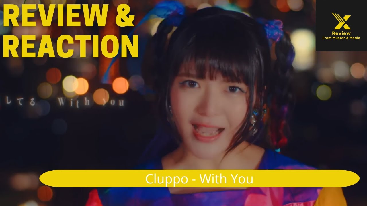 Cluppo - With You - Review And Reaction - YouTube