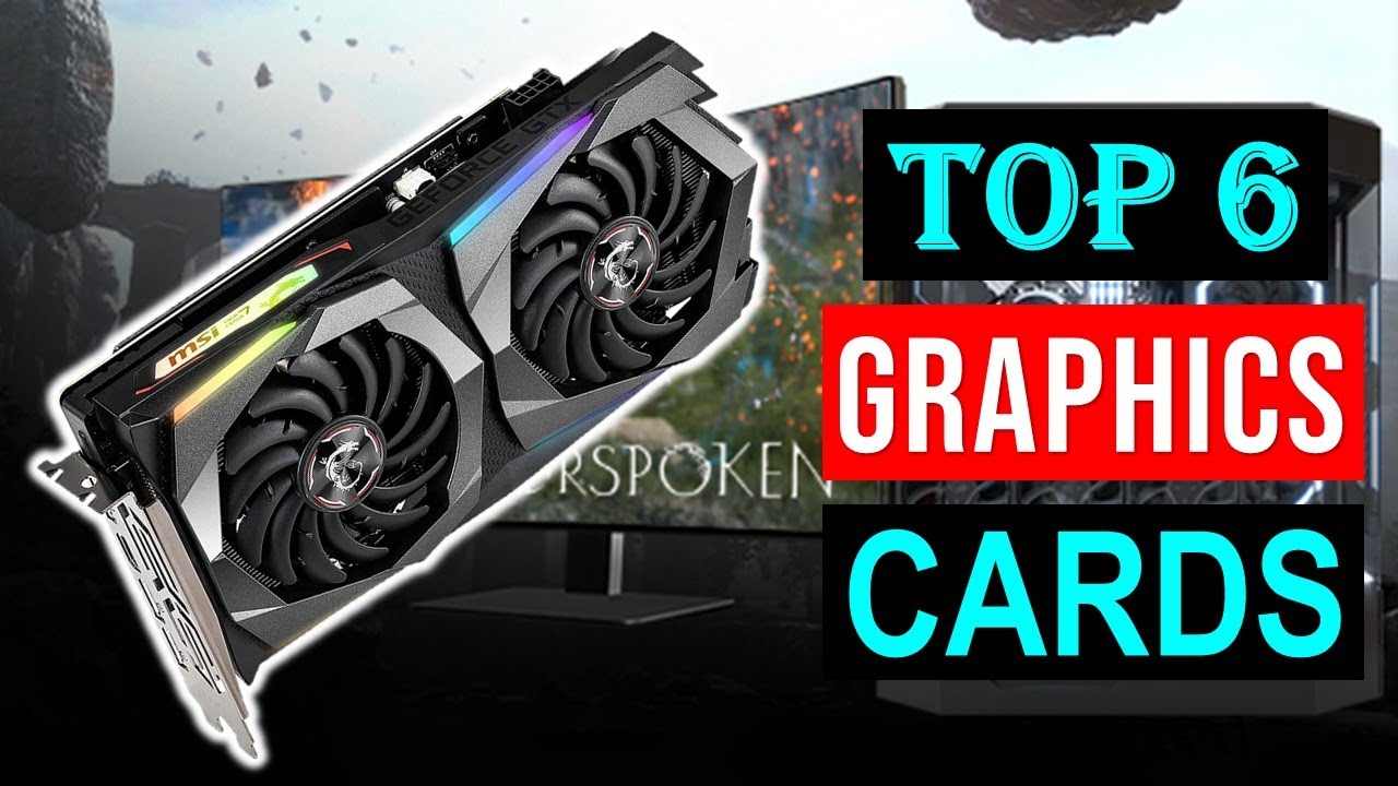 Top 6: Best Graphics Cards of 2023 | Best Graphics Card (BEST GPU ...