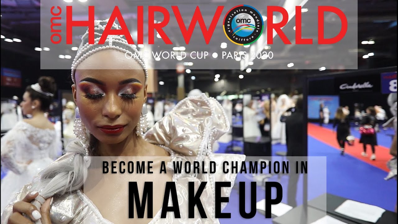 BECOME A WORLD CHAMPION IN MAKEUP - OMC HAIRWORLD - YouTube