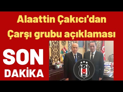 Alaattin Çakıcı'dan Çarşı grubu açıklaması