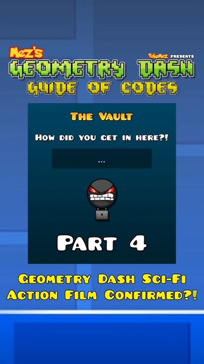 The Vault Codes of Geometry Dash - Part 4: Geometry Dash Sci-Fi Action ...
