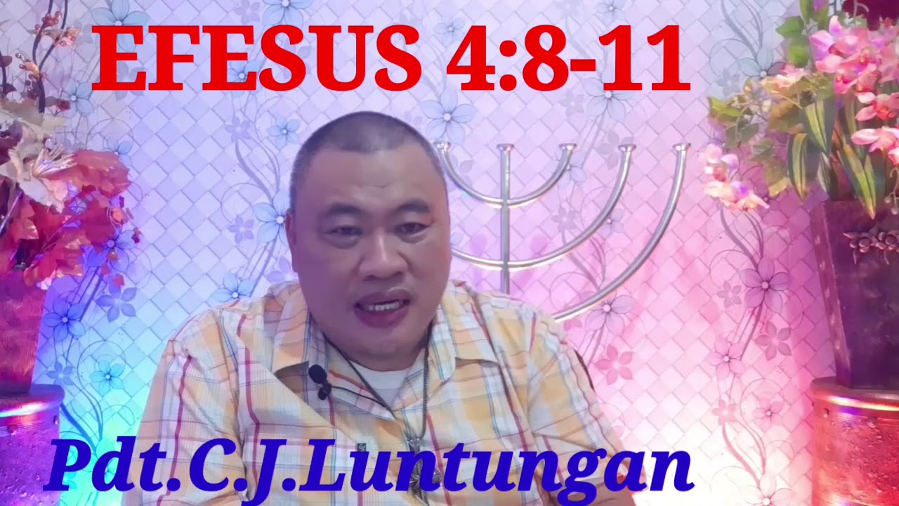 PENGALAMAN DAN PEMBERIAN TUHAN YESUS(EFESUS 4:8-11)=PART 4 - YouTube