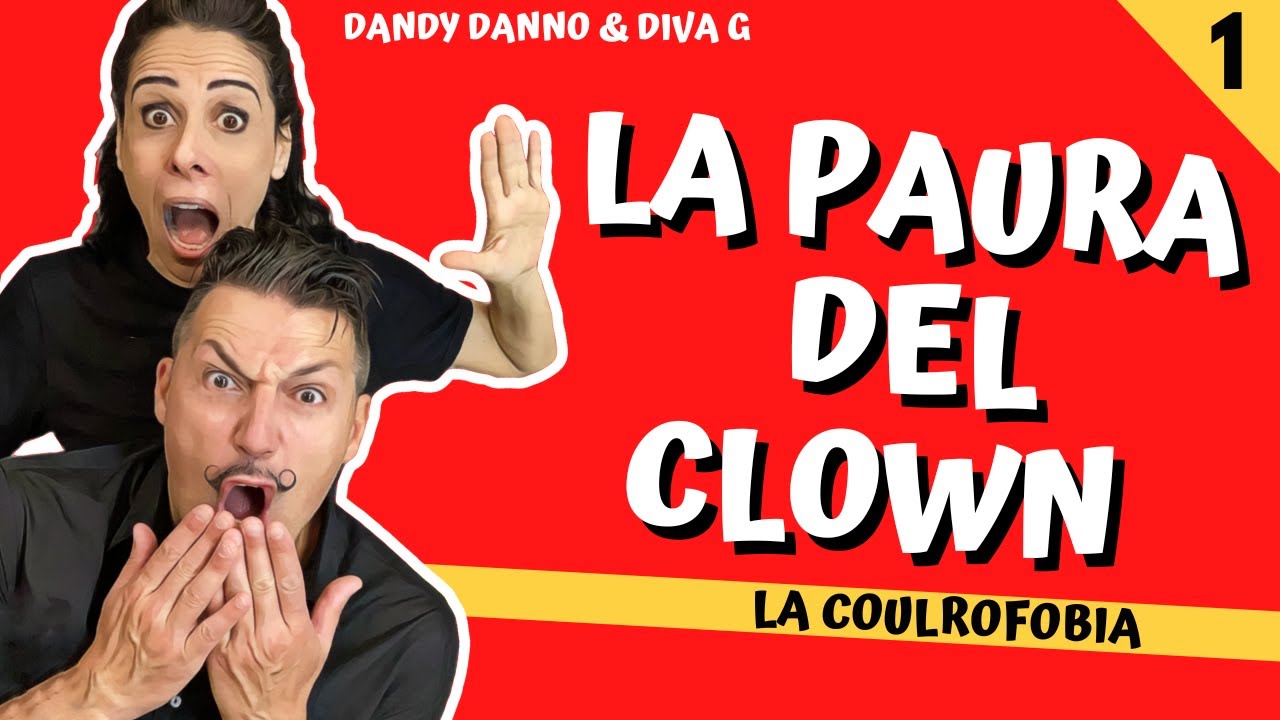 COULROPHOBIA What is the FEAR of CLOWN? doc clown | SAVE THE CLOWN # 1 ...
