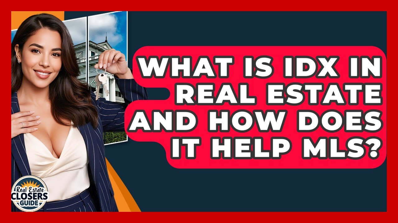 What Is IDX In Real Estate And How Does It Help MLS? - Real Estate ...