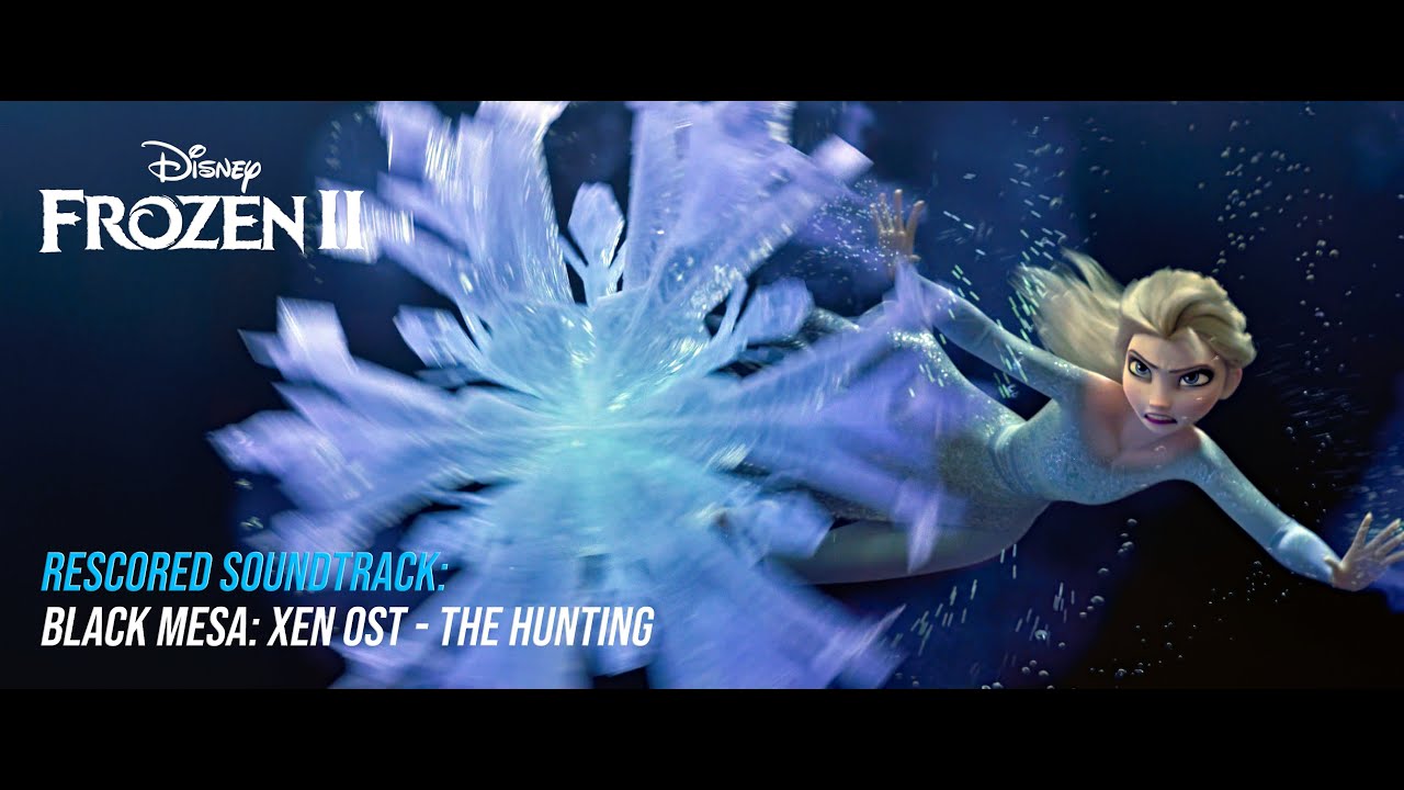 Frozen 2: Rescore 9 - Elsa faces Nokk the Water Spirit (Black Mesa Xen ...