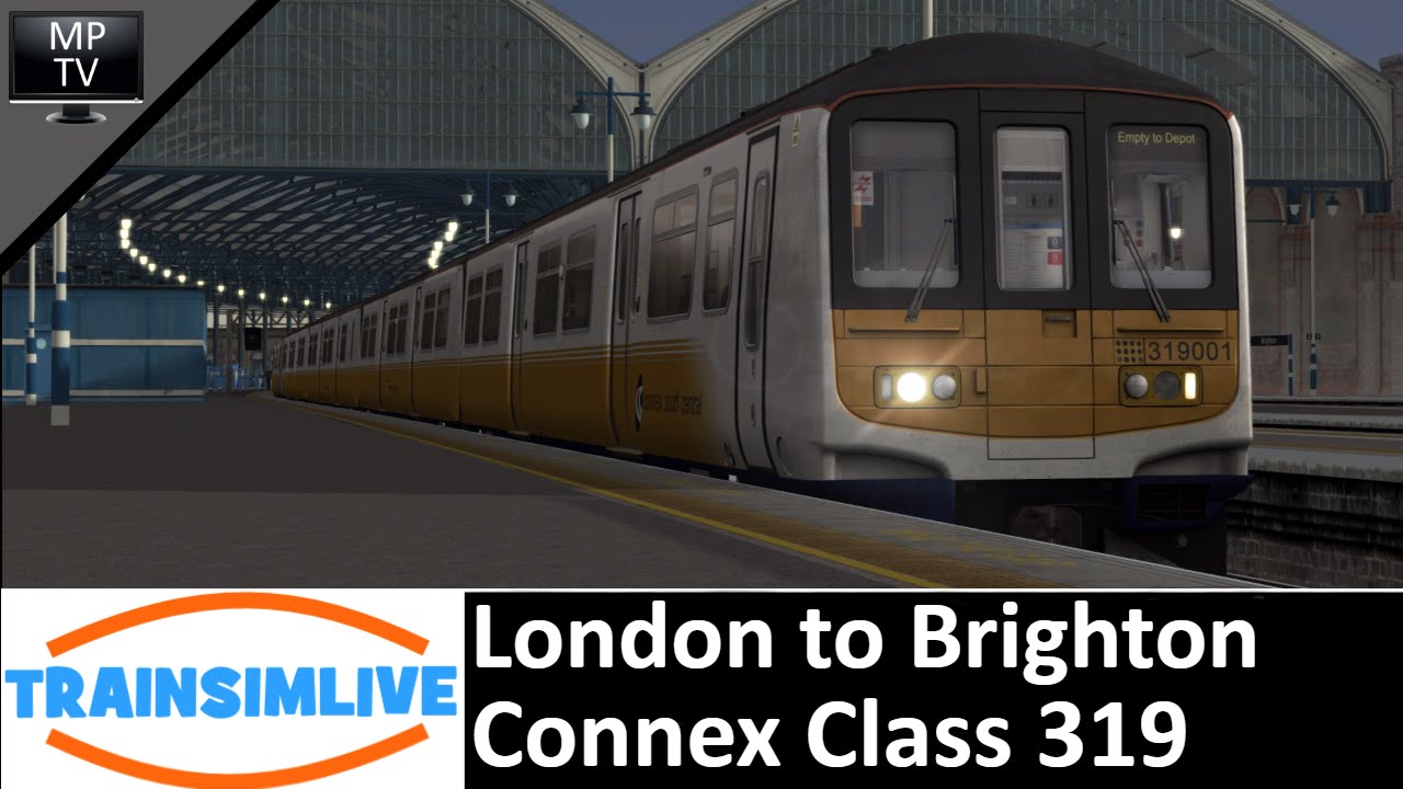 Let's Play Train Simulator 2016 - London to Brighton, Class 319 Connex ...