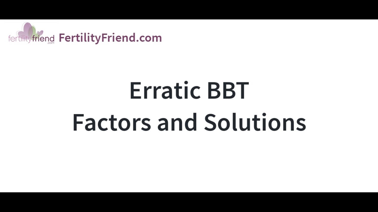 Erratic Temperatures on your Fertility BBT Chart - YouTube