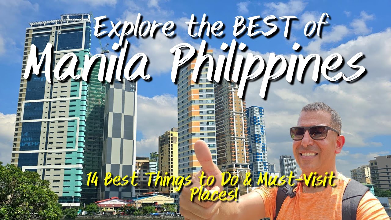 Explore the BEST of Manila Philippines - YouTube