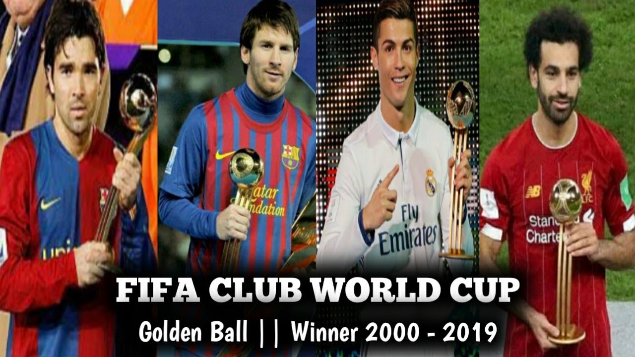 FIFA Club World Cup - Golden Ball Winners || 2000 - 2019 - YouTube