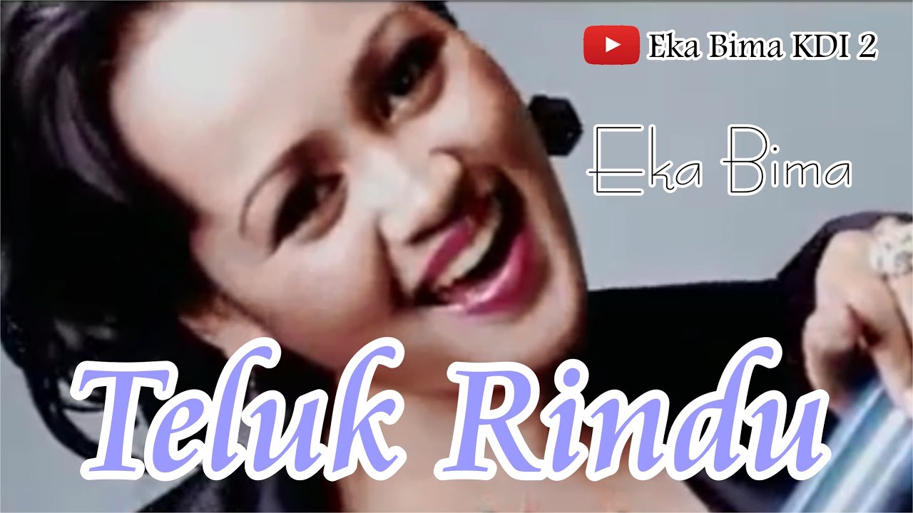 Eka Bima - Teluk Rindu - YouTube