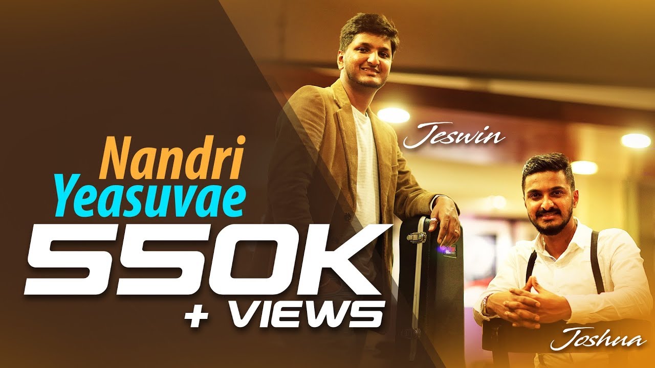 Nandri Yeasuvae | Latest Tamil Christian Song | Jeswin Samuel | Joshua ...