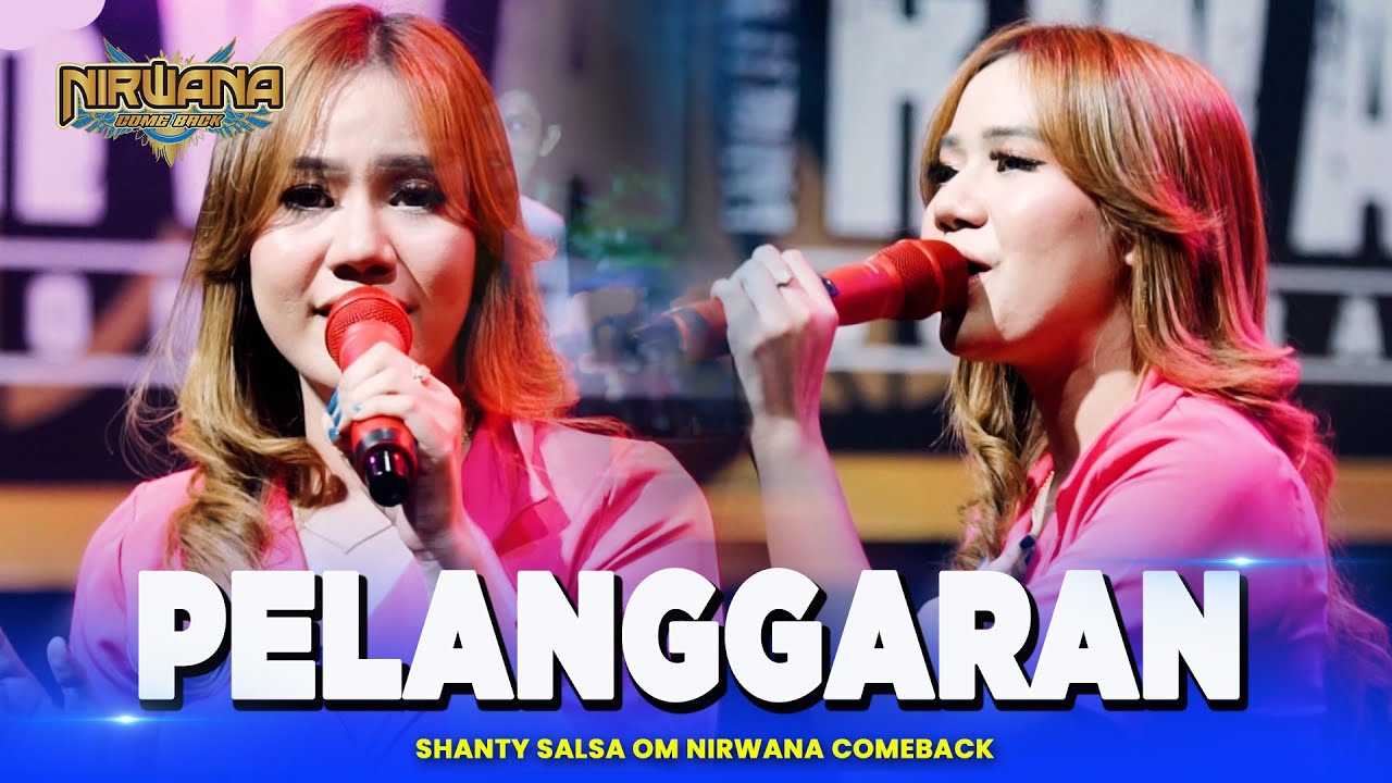 PELANGGARAN - Shanty Salsa OM NIRWANA COMEBACK - YouTube