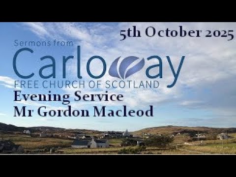 Restore Our Fortunes, O Lord. Psalm 126. Mr Gordon Macleod. 05/10/2025 ...