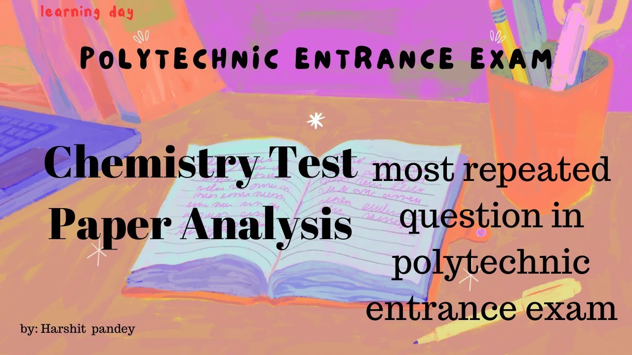 2. Chemistry Test Paper-II Analysis | polytechnic entrance exam test ...