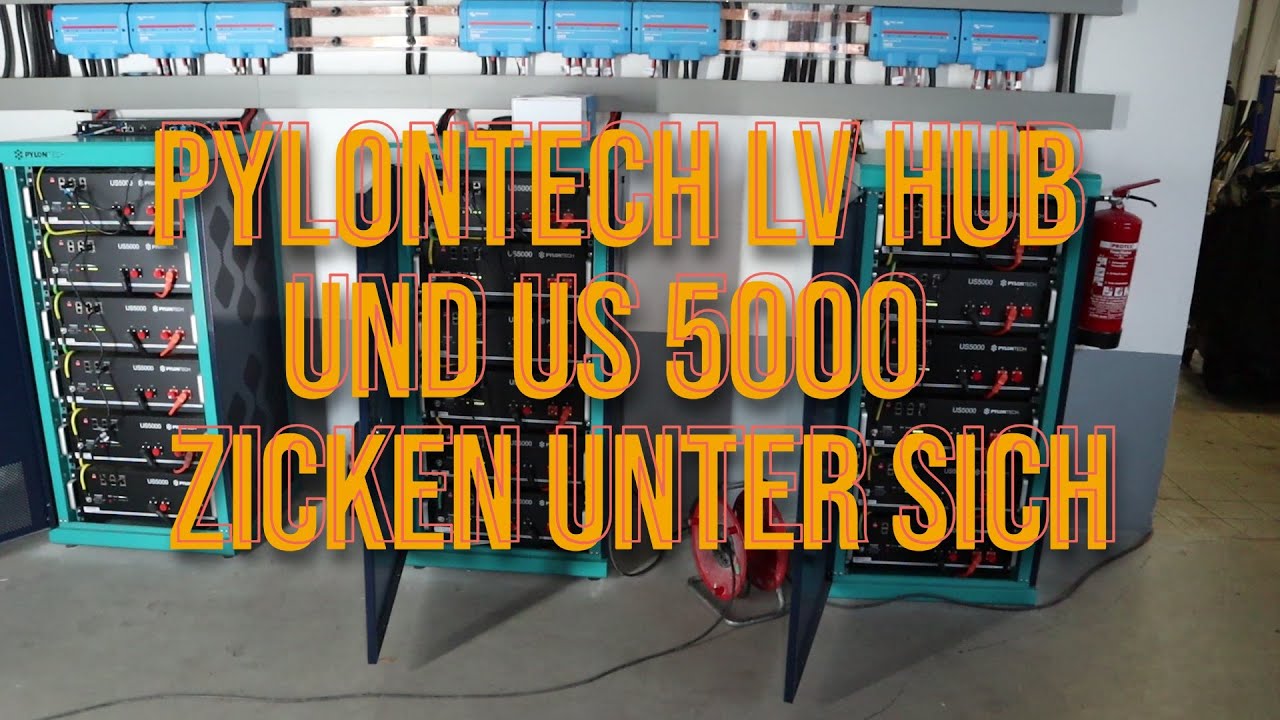 Pylontech LV HUB und US5000 Zicken unter sich - YouTube