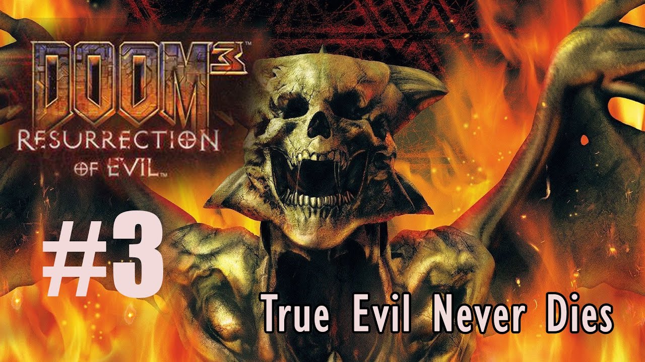 Doom 3- Resurrection Of Evil Part 3 - YouTube