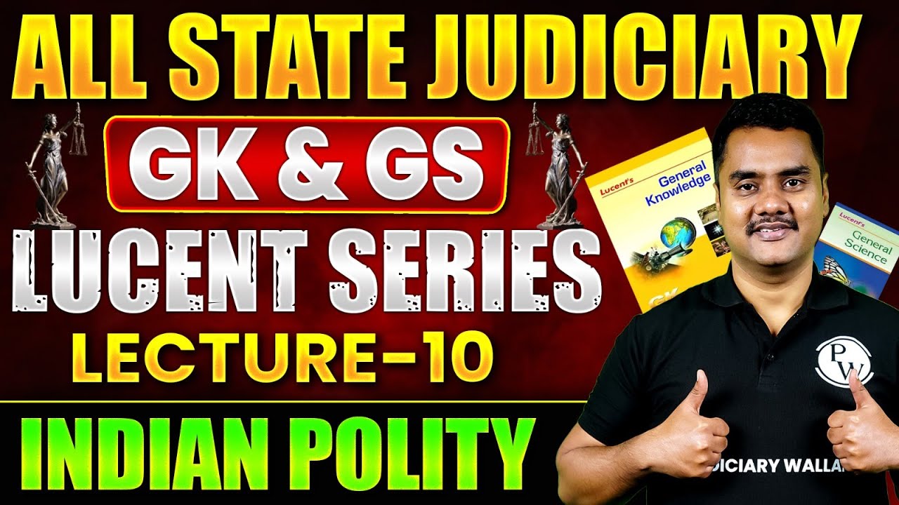 GK GS For Judiciary Exam 🔥| Indian Polity Lecture-10 | Lucent Series | Judiciary By PW - YouTube