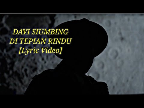 DAVI SIUMBING - DI TEPIAN RINDU | Lyric Video - YouTube