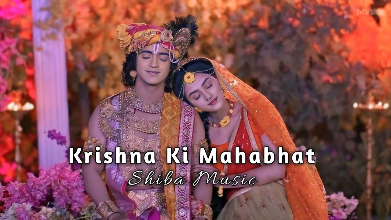 Krishna Ki Mahabhat | Romantic Heart Touching Song | Shiba Music ...