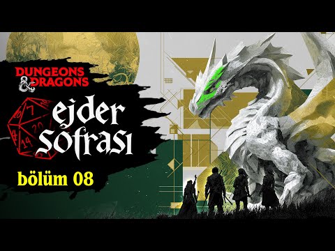 DnD: EJDER SOFRASI 08 - Helva, Mahdi ve Arifler