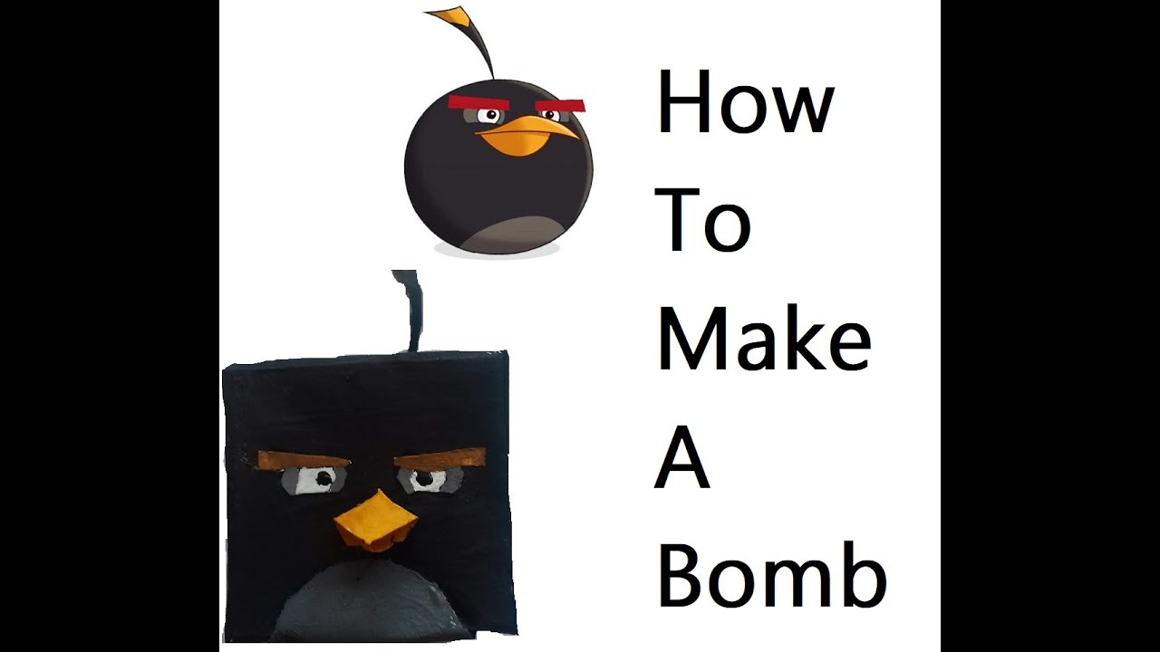 How to make a Bomb(Angry Birds) - YouTube