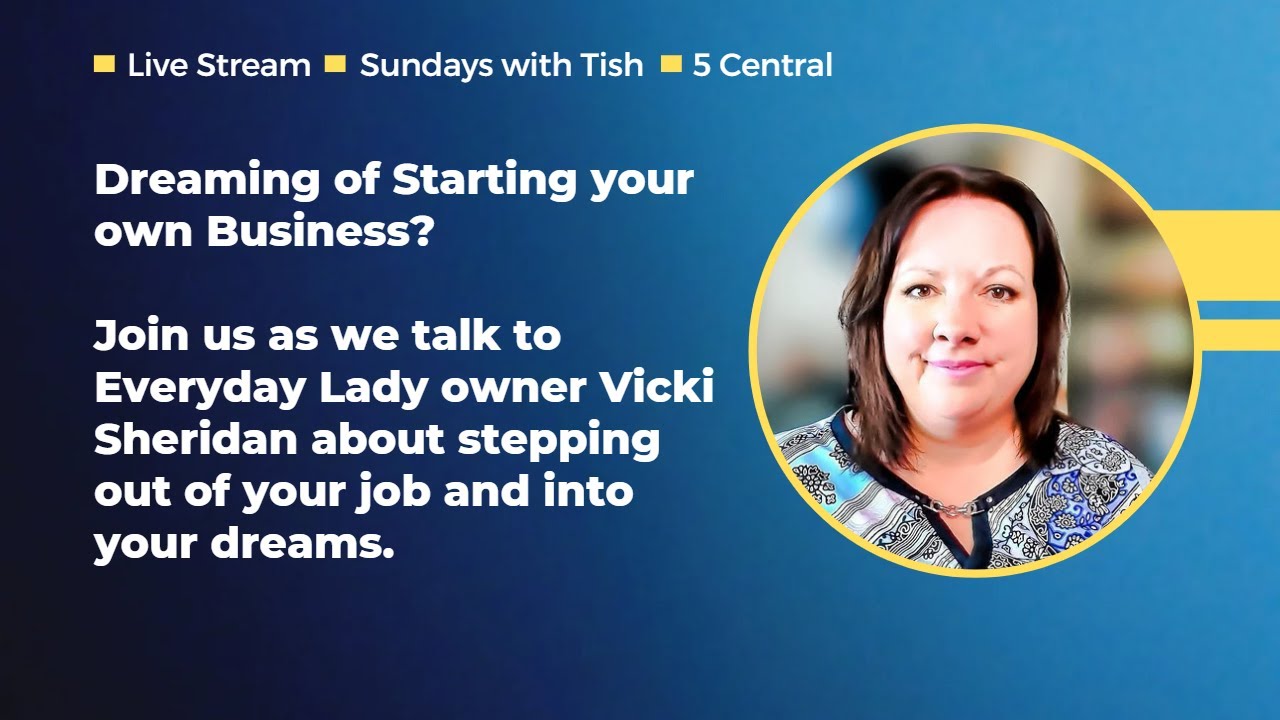 Sundays with Tish with guest Vicki Sheridan of Everyday Lady! - YouTube