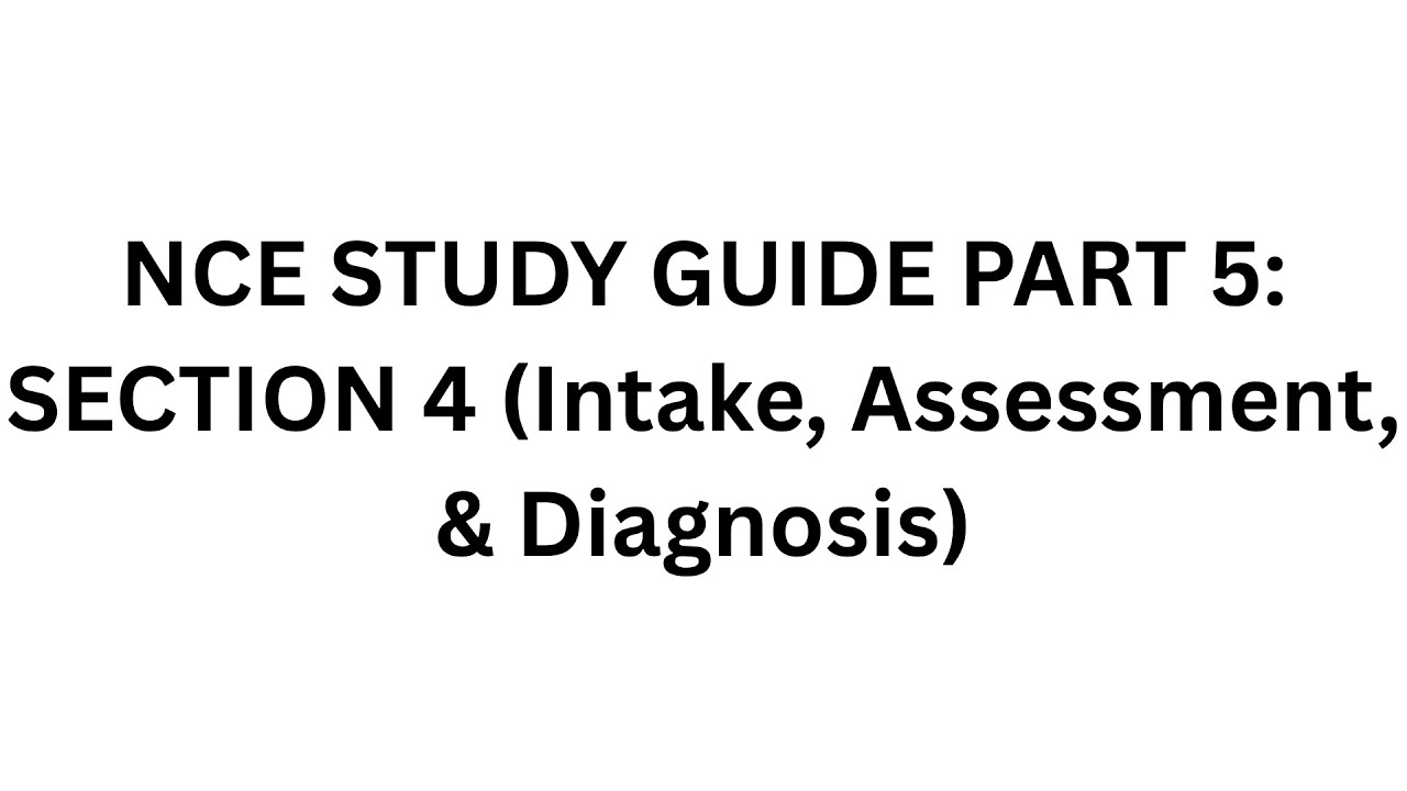 NCE STUDY GUIDE 2025-2026 PART 5: SECTION 4 - YouTube