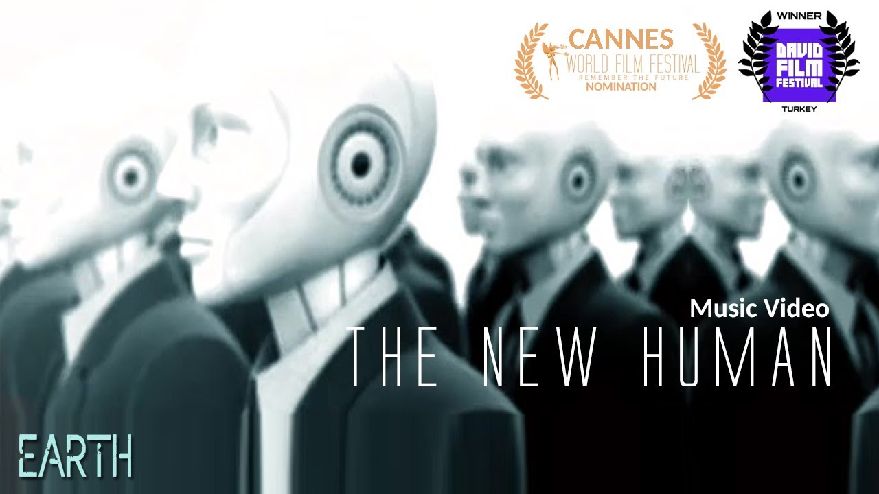 The New Human | award winning video - YouTube