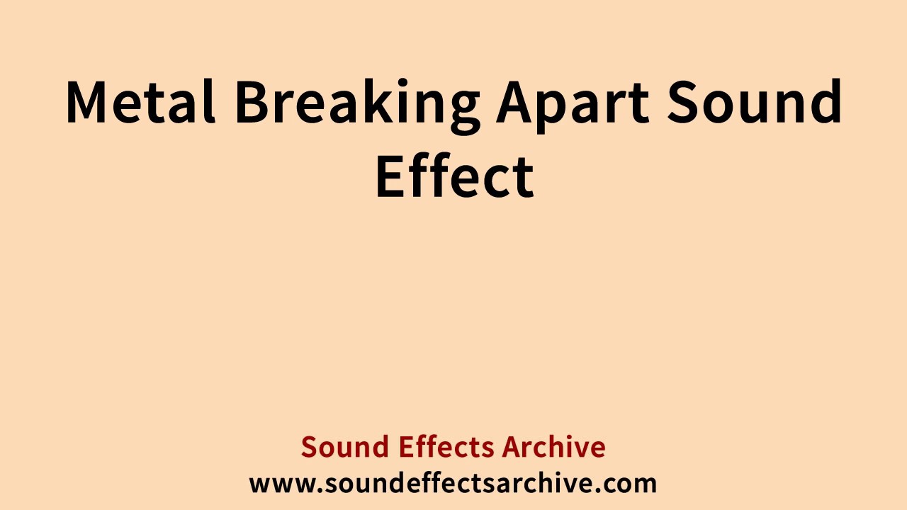 Metal Breaking Apart Sound Effect - Royalty Free - YouTube
