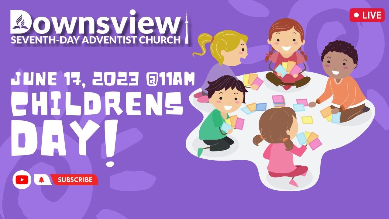 Downsview SDA Live - Children's Day - YouTube