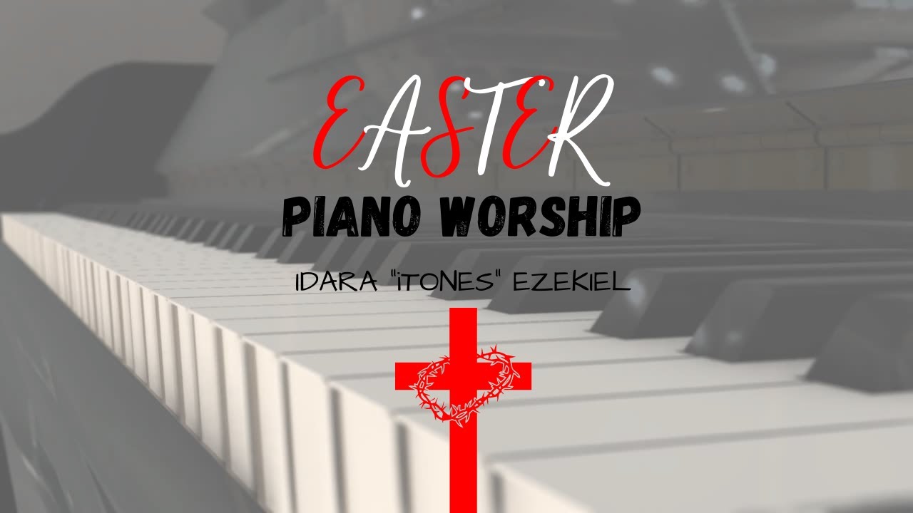 EASTER PIANO WORSHIP - YouTube