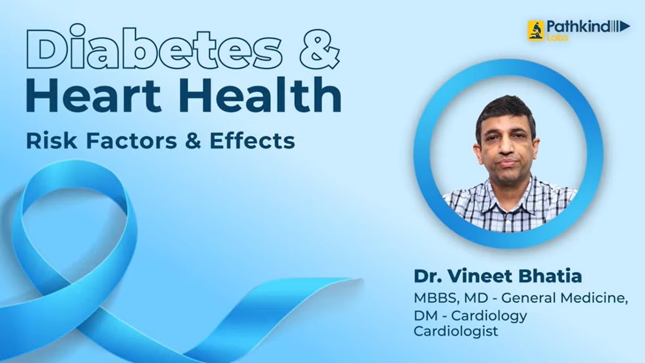 The Connection Between Diabetes And Heart Health Is Real Dr Vineet