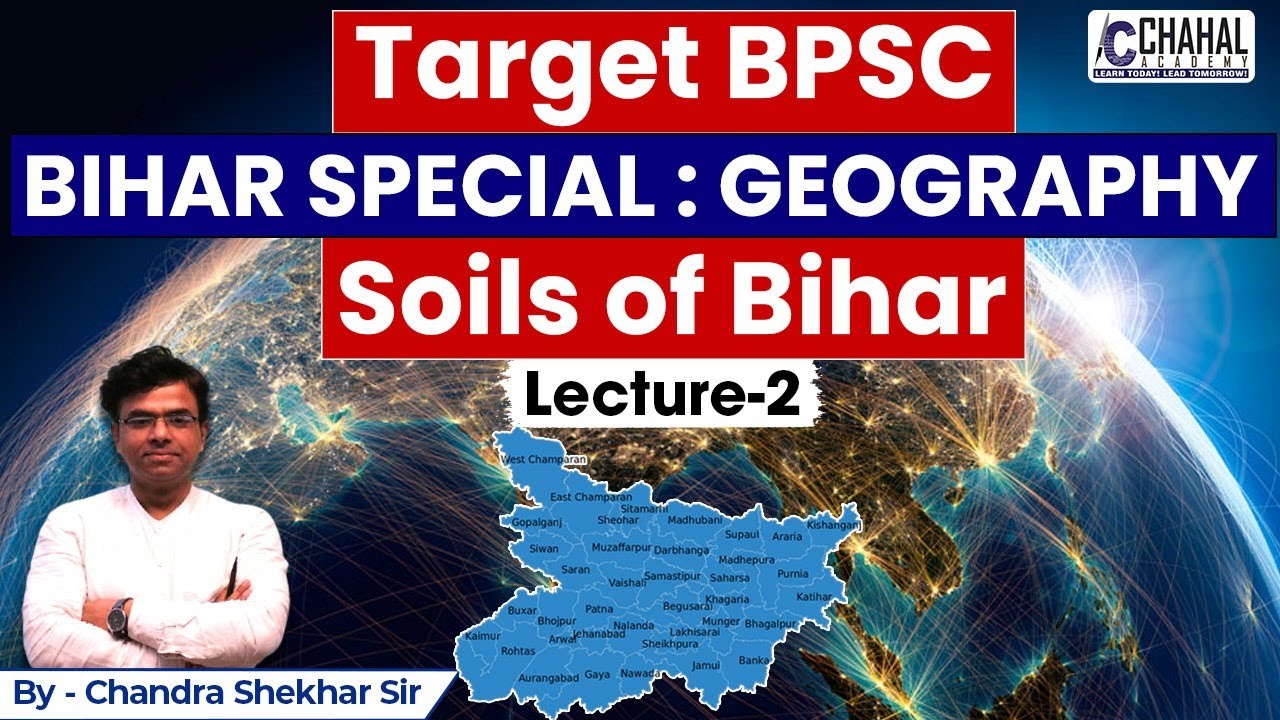 Soils of Bihar | Explained | Complete Bihar Geography | Lecture - 2 ...
