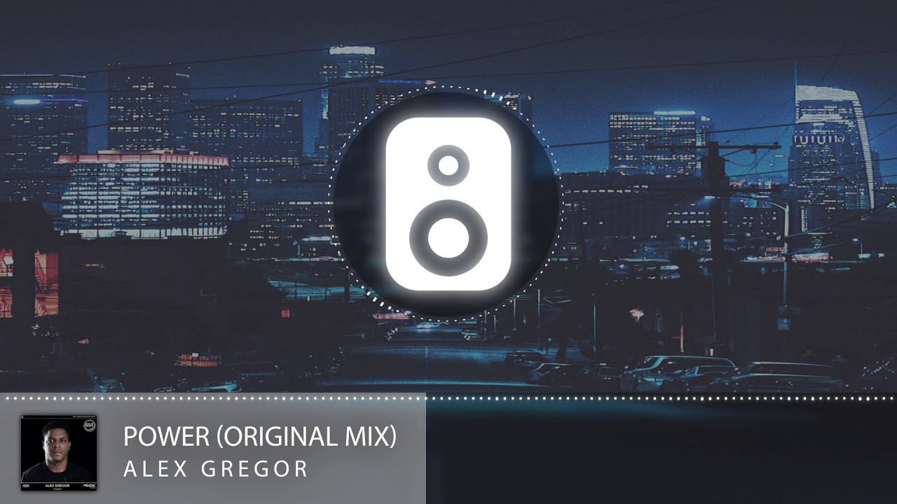Alex Gregor - Power (Original Mix) - YouTube