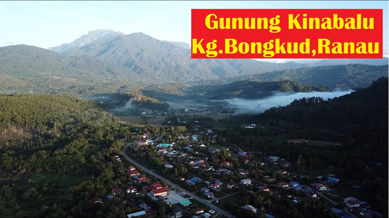 Why Mt.Kinabalu From Bongkud,Ranau.Must Watch! - YouTube