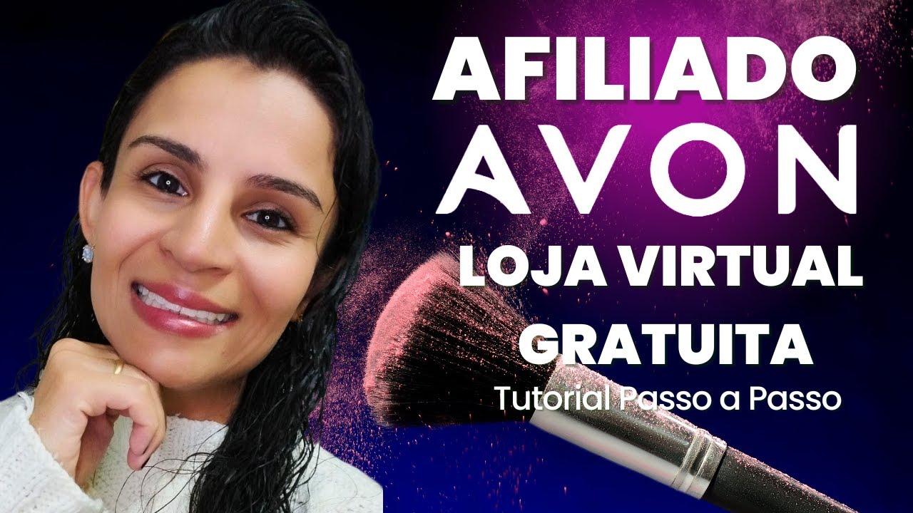Guia Completo:Como ser Afliado da Avon e Criar sua Loja Online Avon Conecta(tutorial Passo a ...